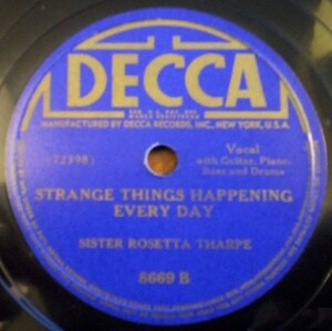 Sister Rosetta Tharpe - Strange Things Happening Every Day - Rate Your ...